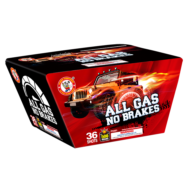 All Gas No Brakes | Fireworks Now All Gas No Brakes | Fireworks Now